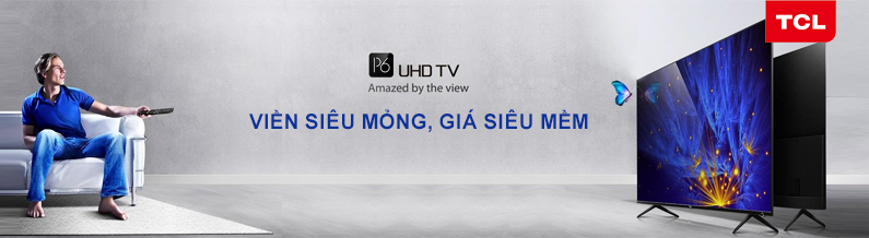 Điện máy CHÍNH HÃNG - GIÁ TỐT NHẤT